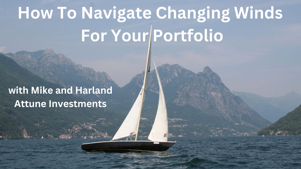 how to navigate changing winds for your portfolio
